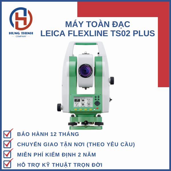 Máy Toàn Đạc Leica FLEXLINE TS02 Plus - Trắc Địa Hưng Thịnh